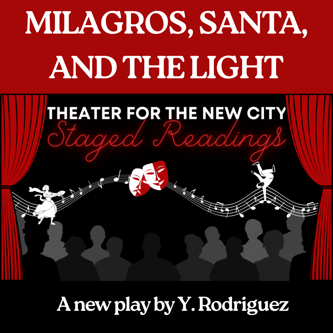 Milagros, Santa, and the Light by Y. Rodriguez featured at Theater for ...