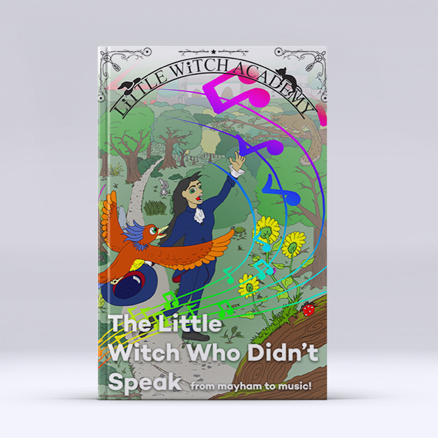 PREORDER: Little Witch Academy #3: The Little Witch Who Didn't Speak ...